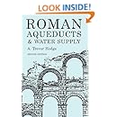 Roman Aqueducts and Water Supply (Duckworth Archaeology): A. Trevor ...