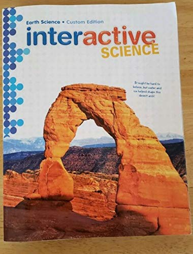 Interactive Science: Earth Science, Custom Edition, 9781323240595 ...