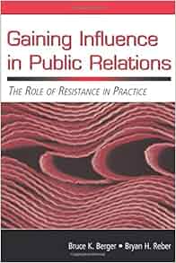Gaining Influence in Public Relations (Routledge Communication Series ...