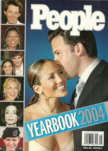 PEOPLE YEARBOOK 2004 (2003 Year in Review) Ben Affleck and Jennifer ...