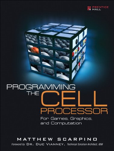 Programming The Cell Processor For Games Graphics And Computation