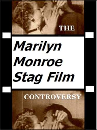 The Marilyn Monroe Stag Film Controversy - Kindle edition by Michael F ...