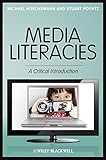 Media Education: Literacy, Learning and Contemporary Culture ...