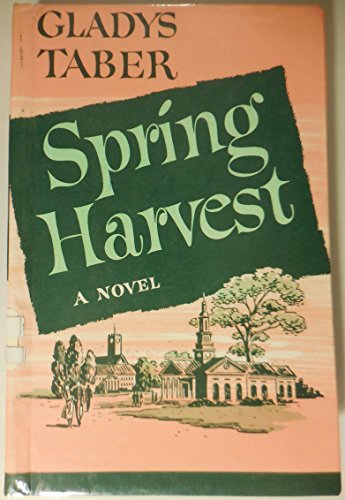 Spring Harvest: Gladys Taber: Amazon.com: Books