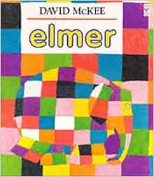 Elmer: The Story of a Patchwork Elephant (Big Book): David McKee ...