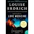 Love Medicine: Louise Erdrich: 9780060975548: Amazon.com: Books