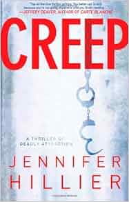 Creep: Jennifer Hillier: 9781451625844: Amazon.com: Books