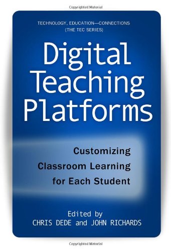 Digital Teaching Platforms: Customizing Classroom Learning for Each ...
