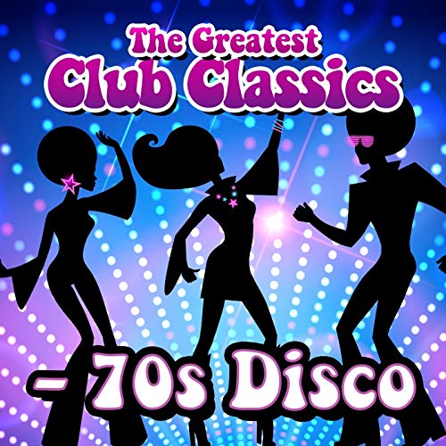 Old Skool Disco Classics - The Best All Time Disco Anthems Ever ! by ...