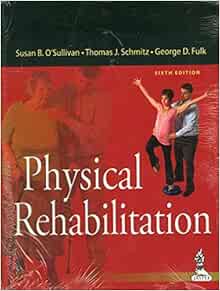 PHYSICAL REHABILITATION: O'Sullivan: 9789350909997: Amazon.com: Books