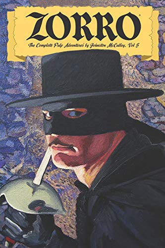 Zorro #5: A Task For Zorro (Zorro: The Complete Pulp Adventures ...