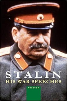 "Stalin. His War Speeches": Amazon.co.uk: Joseph Stalin: 9782940603053 ...