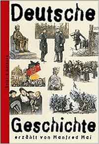 Deutsche Geschichte (German Edition): 9783407753021: Amazon.com: Books