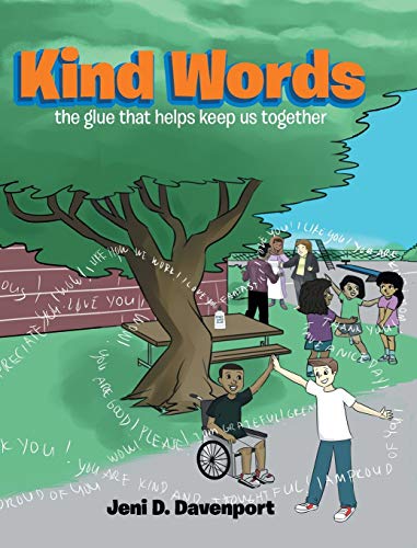 Kind Words: the glue that helps keep us together: Davenport, Jeni D ...