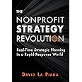 Amazon.com: The Nonprofit Strategy Revolution: Real-Time Strategic ...