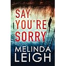 Say You're Sorry (Morgan Dane Book 1) - Kindle edition by Melinda Leigh ...
