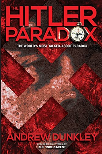 Amazon.com: The Hitler Paradox: 9780648322061: Dunkley, Andrew: Books