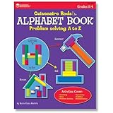 Cuisenaire Rods Alphabet Book: Problem Solving A to Z, Grades K-4 ...