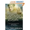 The Captain's Bride (Northern Lights, Book 1): Lisa T. Bergren ...