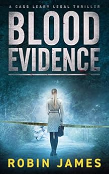 Amazon.com: Blood Evidence (Cass Leary Legal Thriller Series Book 5 ...