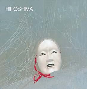 Hiroshima - Hiroshima - Amazon.com Music