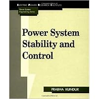Power System Stability and Control, Second Edition: Kundur, Prabha S ...