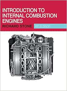 Introduction to Internal Combustion Engines: Stone, Richard: 9780230576636: Amazon.com: Books