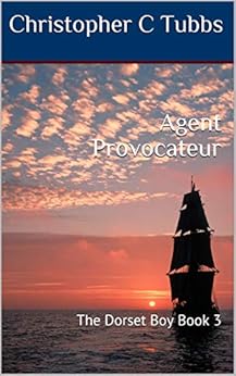 Agent Provocateur: The Dorset Boy Book 3 - Kindle edition by ...