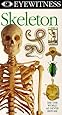 Amazon.com: Eyewitness - Skeleton [VHS]: Narrated By Martin Sheen ...