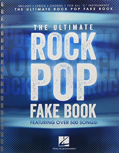 The Ultimate Rock Pop Fake Book: Hal Leonard Publishing Corporation ...