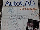 AutoCAD Onstage: A Computer-Aided Design... book by Rich Rose