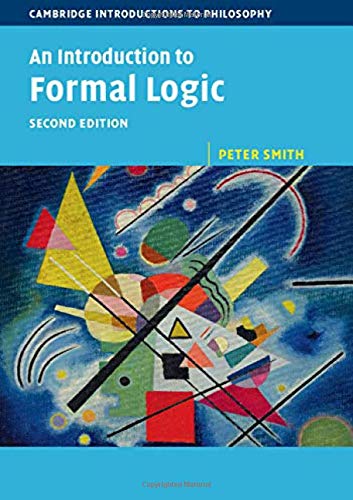 Amazon.com: An Introduction to Formal Logic (Cambridge Introductions to ...