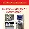Medical Equipment Management (Series in Medical Physics and Biomedical ...
