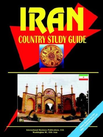 Iran Country Study Guide: Ibp Usa: 9780739792049: Amazon.com: Books