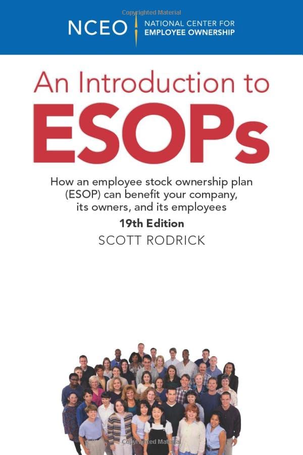 Mua An Introduction to ESOPs, 19th Edition: How an employee stock ownership plan (ESOP) can ...