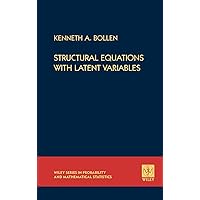 Amazon.com: Structural Equations with Latent Variables: 9780471011712: Bollen: Books