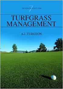 Turfgrass Management: Turgeon, A. J.: 9780131140004: Amazon.com: Books