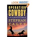 Amazon.com: Operation Cowboy: The Secret American Mission to Save the ...