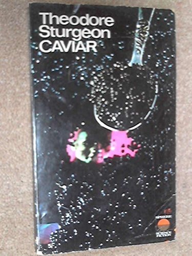 Caviar: STURGEON, THEODORE.: 9780722182277: Amazon.com: Books
