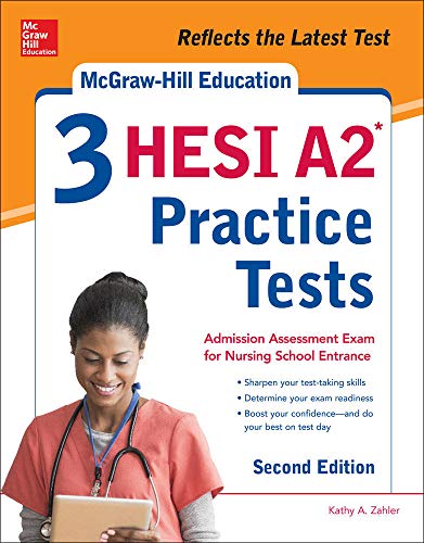 McGraw-Hill Education 3 HESI A2 Practice Tests, Second Edition ...