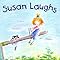 Susan Laughs : Willis, Jeanne, Ross, Tony: Amazon.ca: Books