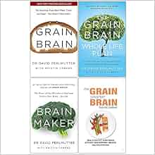 Grain Brain, Grain Brain Whole Life Plan, Brain Maker, No Grain Smarter ...