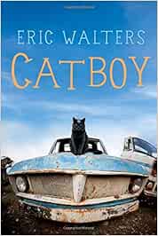 Catboy: Walters, Eric: 9781554699537: Books - Amazon.ca