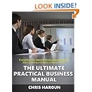 The Ultimate Practical Business Manual Everything You Need To Know