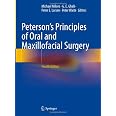 Peterson’s Principles of Oral and Maxillofacial Surgery: 9783030919191 ...