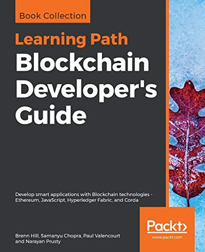 Blockchain Developer's Guide: Develop smart applications with ...