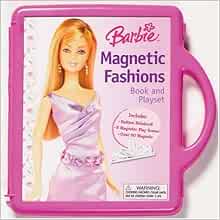 Barbie Magnetic Fashions: Book and Playset (Barbie Magnet Kit): Novell ...
