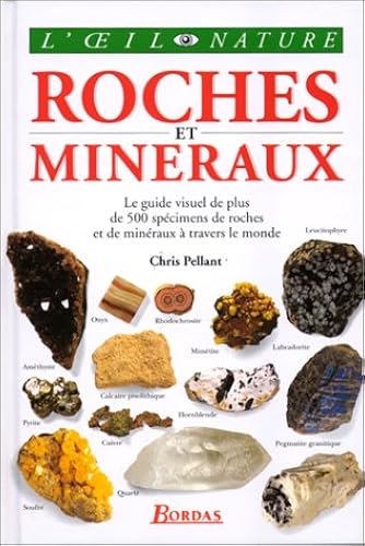 [Télécharger] Roches et minéraux, le guide visuel le plus complet de ...