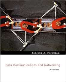 Data Communications and Networking: Behrouz A. Forouzan: 9780072494402 ...