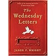 Amazon.com: The Wednesday Letters: 9781590388129: Jason F. Wright: Books